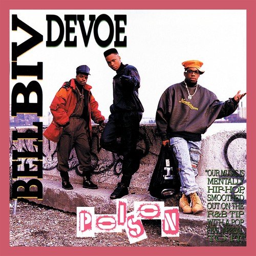 Poison Radio - Listen to Bell Biv DeVoe, Free on Pandora Internet Radio