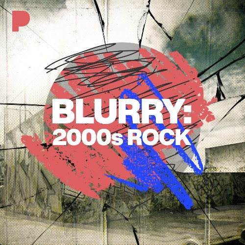 BLURRY: 2000s Rock Radio - Listen to Unknown, Free on Pandora Internet ...